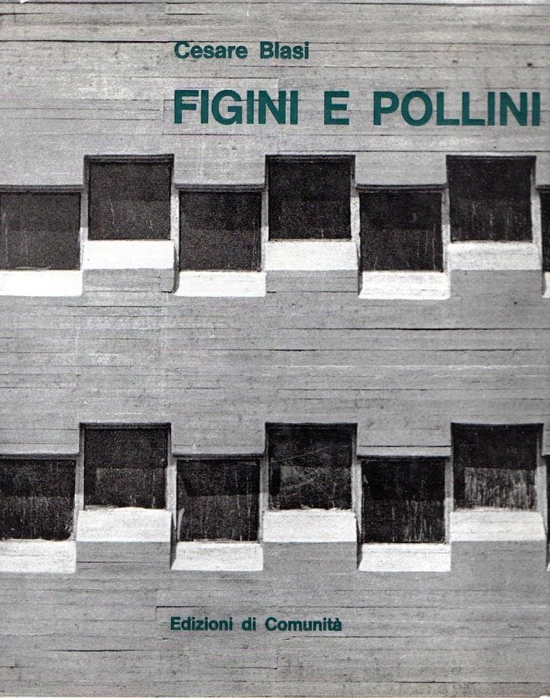 Dalla Biblioteca dell'Ordine: Figini e Pollini | Ordine degli Architetti
